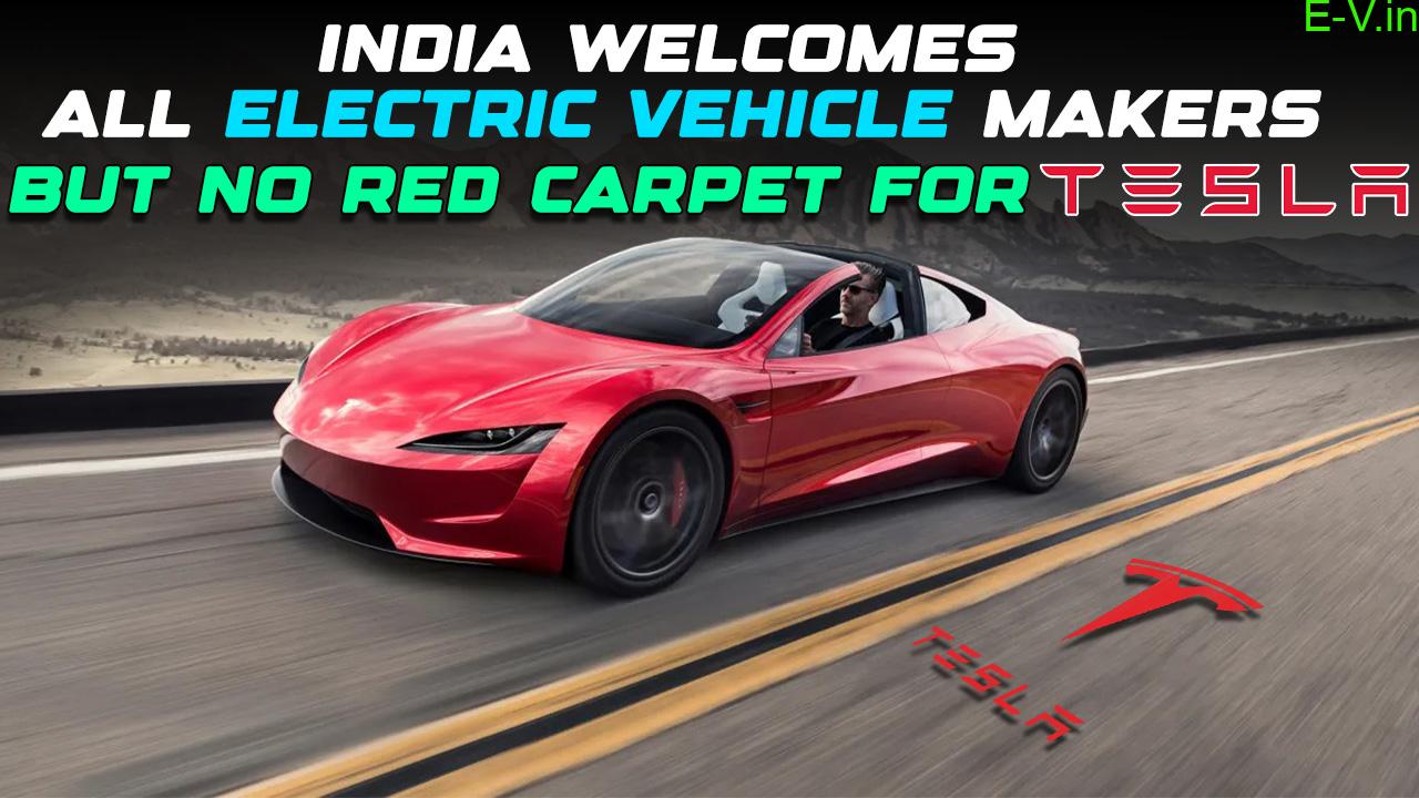 India Welcomes All Electric Vehicle Makers, But No Red Carpet for Tesla ... India Welcomes All Electric Vehicle Makers, But No Red Carpet for Tesla ...